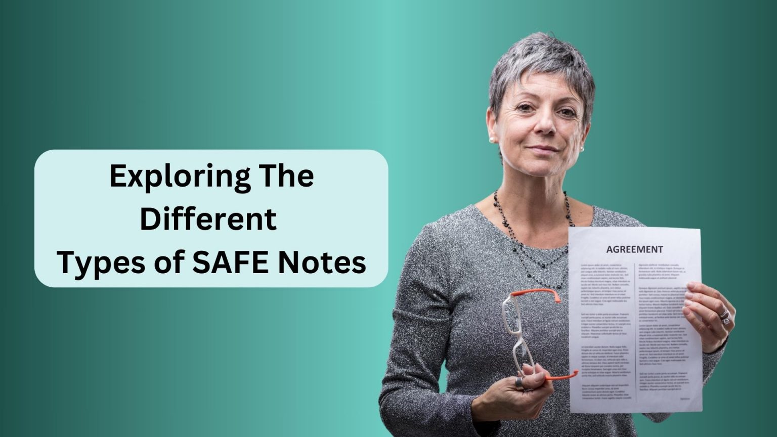 Exploring The Different Types of SAFE Notes